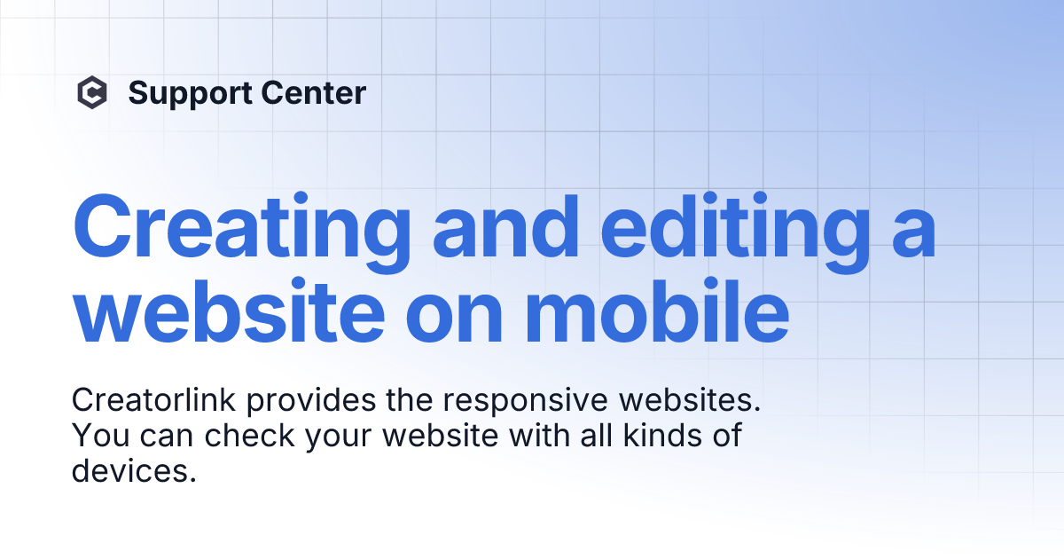 Creating and editing a website on mobile | Support Center