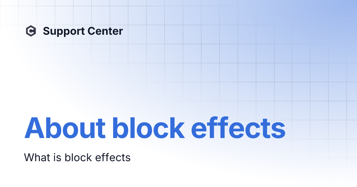 About block effects | Support Center